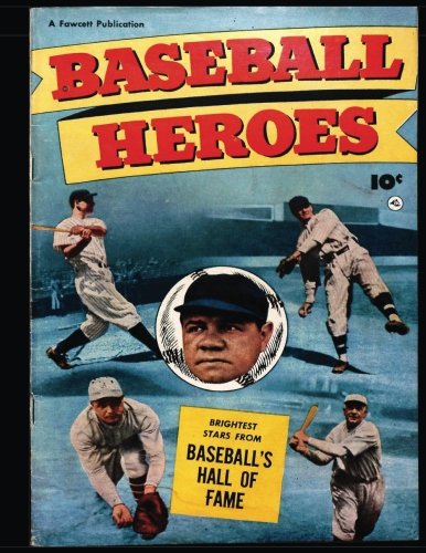 Baseball Heroes #1: Golden Age Baseball Comic 1952 - Brightest Stars ...