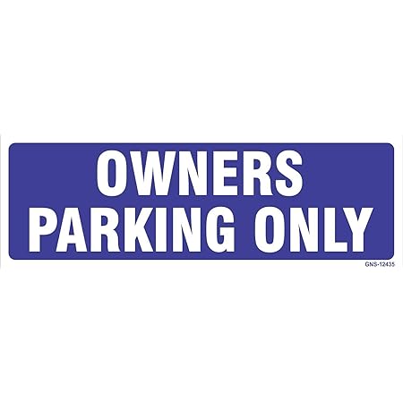 Aditya Sign Owners Parking Only Sign Board (Medium, Blue) - Set of 2 ...