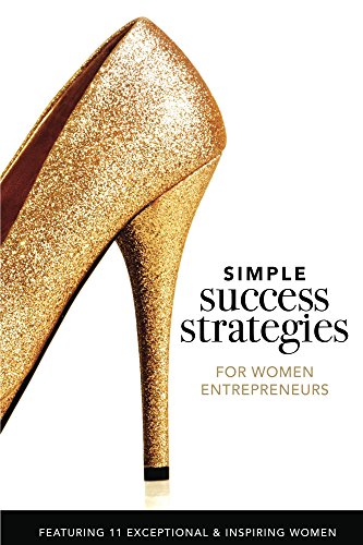 Amazon.com: Simple Success Strategies For Women Entrepreneurs ...