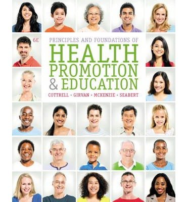 [ Principles and Foundations of Health Promotion and Education Cottrell ...