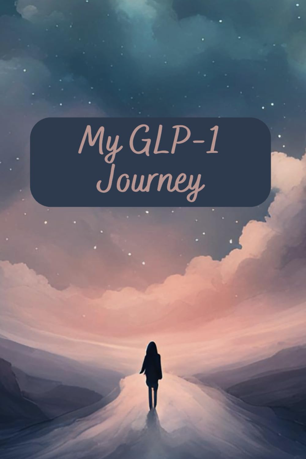 My GLP-1 Journey: A Complete Tracking Log: T, K B: Amazon.com: Books