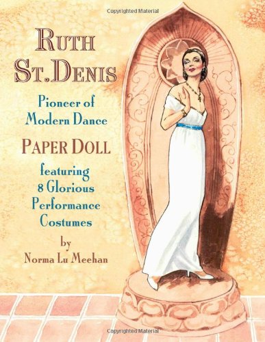 Ruth St. Denis Paper Dolls: Norma Lu Meehan: 9781935223825: Books ...
