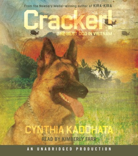 Cracker!: The Best Dog in Vietnam: Kadohata, Cynthia, Farr, Kimberly ...