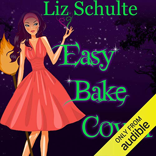 Amazon.com: Easy Bake Coven (Audible Audio Edition): Liz Schulte ...
