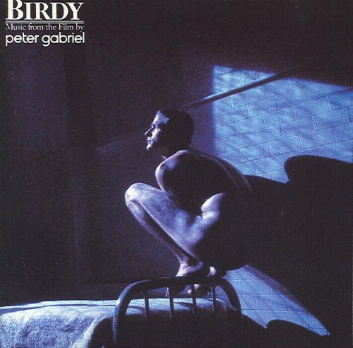 Birdy (soundtrack, 1984/85) - Peter Gabriel: Amazon.de: Musik-CDs & Vinyl