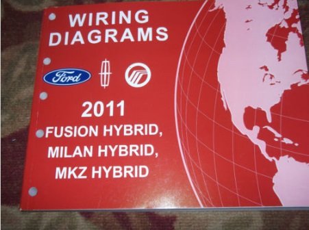2011 FORD Fusion Lincoln MKZ Mercury Milan Hybrid Wiring Diagram ...