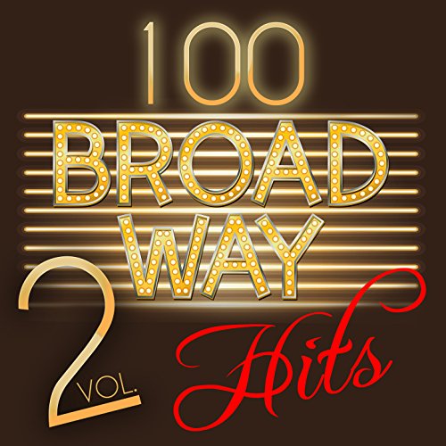 Play 100 Broadway Hits, Vol. 2 by The Manhattan Singers on Amazon Music