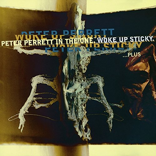 Amazon Musicでピーター ペレット & THE ONEのWoke Up Sticky…Plusを再生する