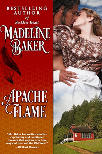 Apache Flame - Kindle edition by Baker, Madeline. Romance Kindle eBooks ...
