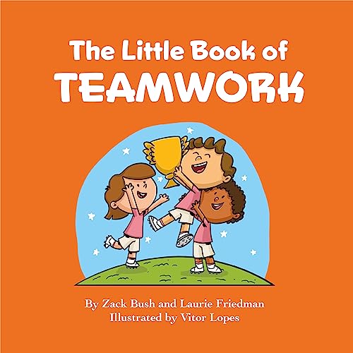 Amazon.com: The Little Book of Teamwork : Introduction for children to ...