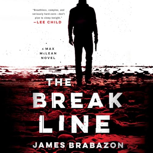 Amazon.com: The Break Line: Max McLean, Book 1 (Audible Audio Edition ...
