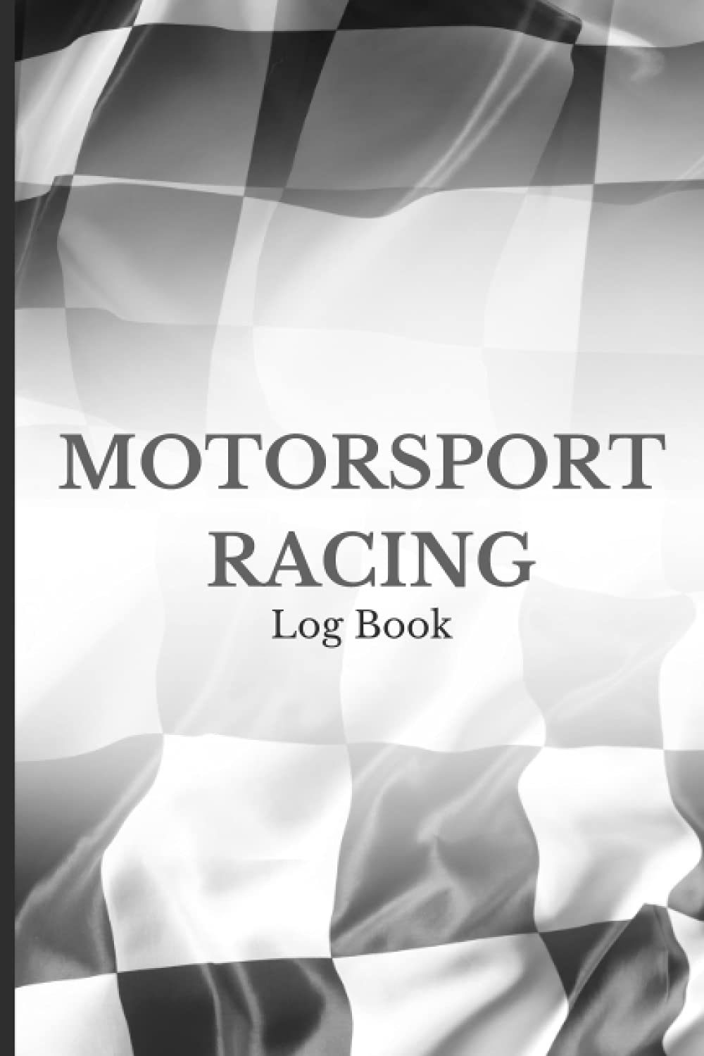 Motorsport Racing Log Book: Car Racing Journal/Notebook to Track ...