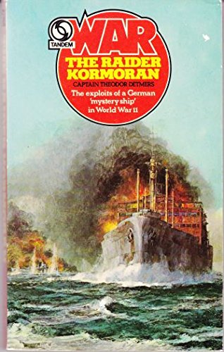 The Raider Kormoran: Theodor Detmers, Edward Fitzgerald: 9780426165125 ...