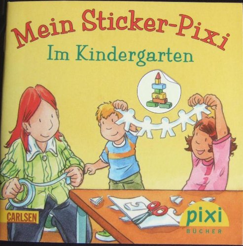 Mein Sticker-Pixi Im Kindergarten PIXI Buch Nr. 1801 aus der PIXI ...