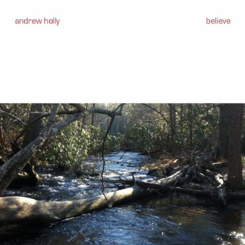 Play Believe by Andrew Holly on Amazon Music