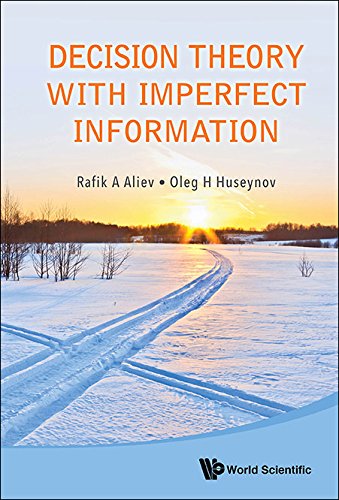 Amazon.com: Decision Theory With Imperfect Information eBook : Rafik ...