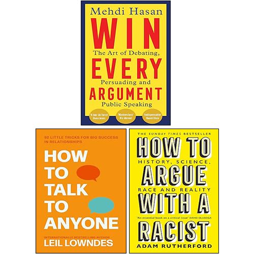Win Every Argument, How to Argue With a Racist, How to Talk to Anyone 3 ...
