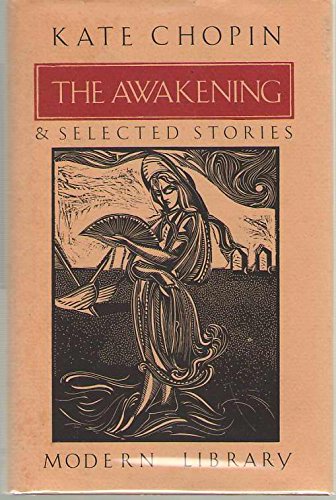 The Awakening and Selected Stories (Modern Library): Chopin, Kate ...