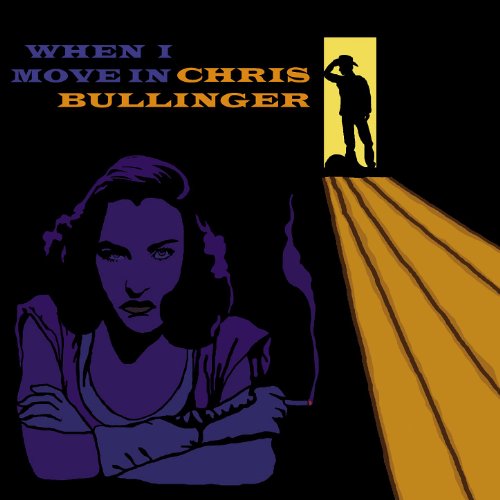 Amazon.com: When I Move In : Chris Bullinger: Digital Music