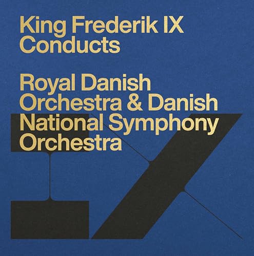 Frederik IX Conducts the Royal Danish Orchestra & Danish National ...