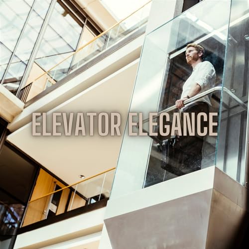 Amazon Music - Shopping Music ChannelのElevator Elegance - Amazon.co.jp