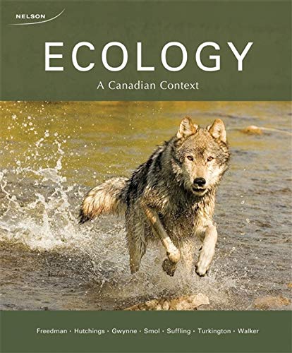 Ecology: A Canadian Context: Freedman, Bill, Hutchings, Jeff, Gwynne ...