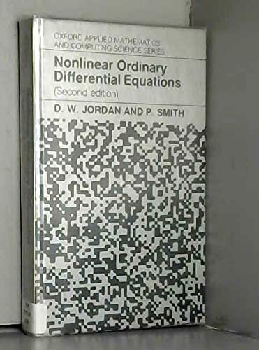 Nonlinear Ordinary Differential Equations (Oxford Applied Mathematics ...