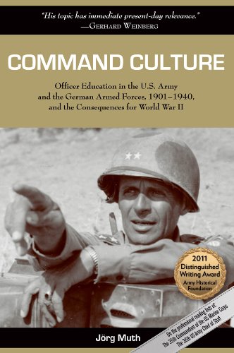 Command Culture: Officer Education in the U.S. Army and the German ...