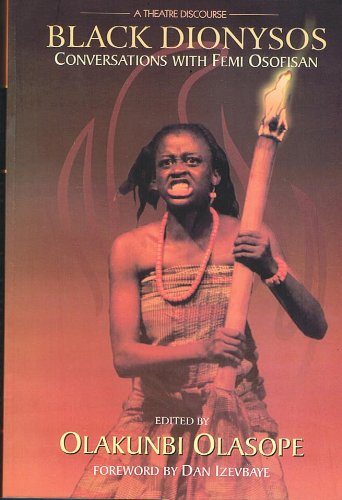 Black Dionysos: Conversations with Femi Osofisan: Amazon.co.uk ...