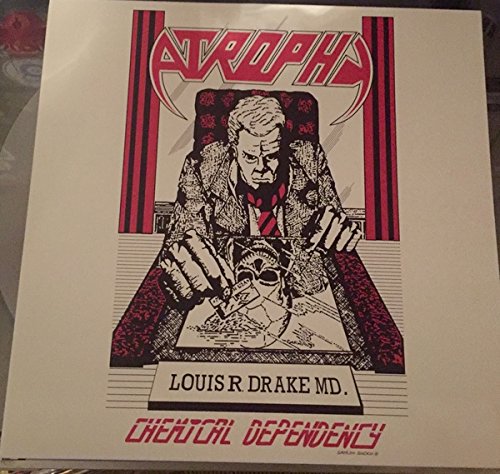 Atrophy, Atrophy - Chemical Dependency - Amazon.com Music