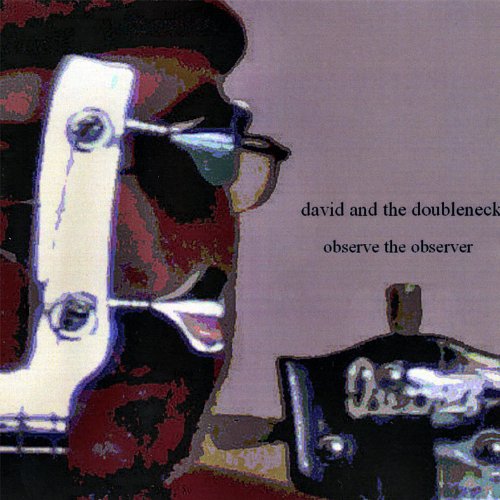 Amazon Music - Dave CalabreseのDavid and the Doubleneck/Observe the ...