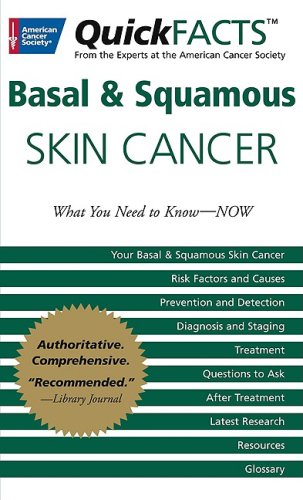 QuickFacts Basal & Squamous Cell Skin Cancer: American Cancer Society ...