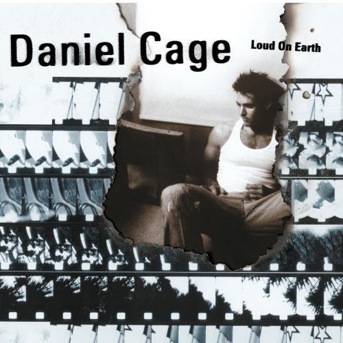 Loud On Earth by Daniel Cage (2000-07-25) - Amazon.com Music