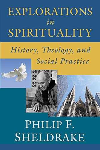 Amazon.com: Explorations in Spirituality: History, Theology, and Social ...