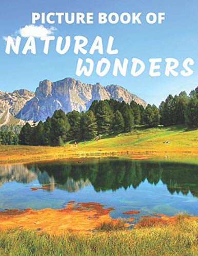 Picture Book of Natural Wonders: A Gift Book for Alzheimer's Patients ...