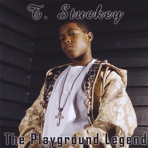 Amazon.com: T Stuckey Da Playground Legend : T Stuckey: Digital Music