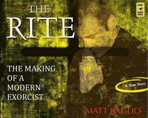 Buy The Rite: The Making of a Modern Exorcise, A True Story Book Online ...
