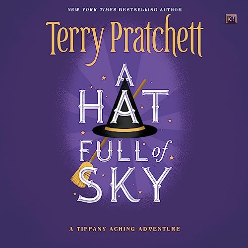 Amazon.com: A Hat Full of Sky: Tiffany Aching, Book 2 (Audible Audio Edition): Terry Pratchett ...