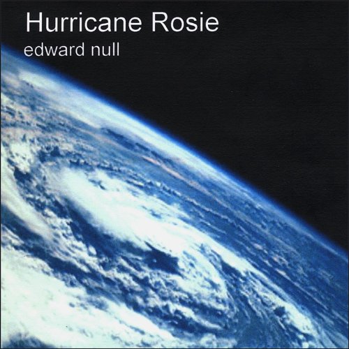 Amazon.com: Hurricane Rosie : Edward Null: Digital Music