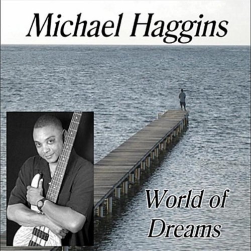Amazon.com: World of Dreams : Michael Haggins: Digital Music