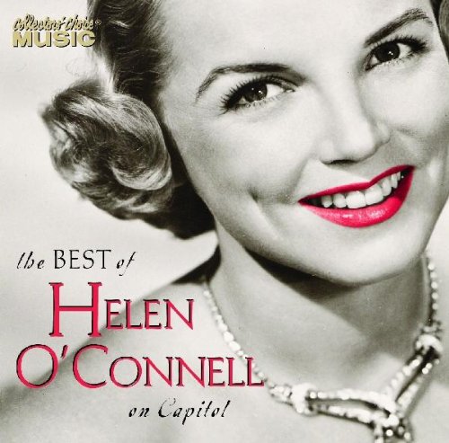 Helen O'Connell - The Best of Helen O'Connell on Capitol - Amazon.com Music