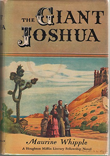 The Giant Joshua: Whipple, Maurine: Amazon.com: Books