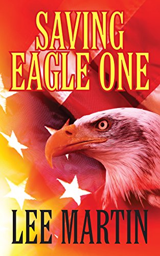 Saving Eagle One - Kindle edition by Martin, Lee. Literature & Fiction ...