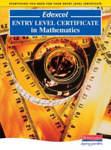 Edexcel Entry Level Certificate in Maths Pupil Book (Edexcel Entry ...