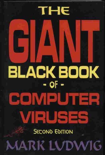 The Giant Black Book of Computer Viruses: Ludwig, Mark A ...