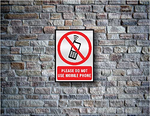 SIGNOOGLE Please Do Not Use Mobile Phone Acrylic Laminated Glass Type ...