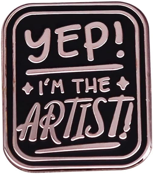 Amazon.com: Yep i am the Artist Enamel Pin badge for Art student letter ...