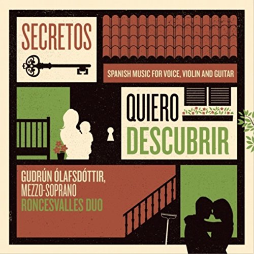 Écouter Secretos Quiero Descubrir (Spanish Music for Voice, Violin and ...