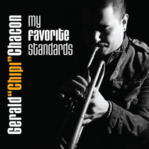 Play My Favorite Standards by Gerald "Chipi" Chacon on Amazon Music