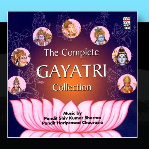 The Complete Gayatri Collection: Pandit Shiv Kumar Sharma|Pandit ...